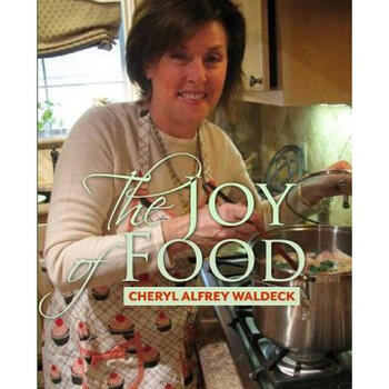 The Joy of Food: Celebrating the Role Food P...