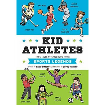 Kid Athletes: True Tales of Childhood from