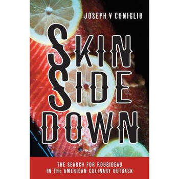 Skin Side Down: The Search for Roubideau in ...