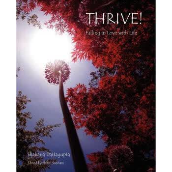 Thrive!: Falling in Love with Life