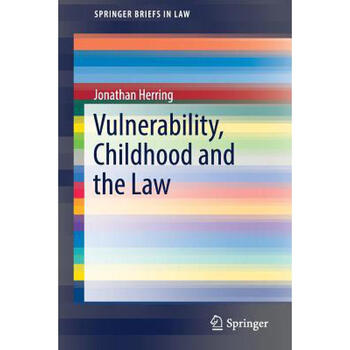 Vulnerability, Childhood and the Law