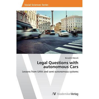 Legal Questions with autonomous Cars
