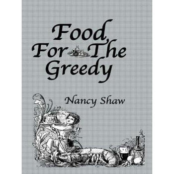 Food for the Greedy