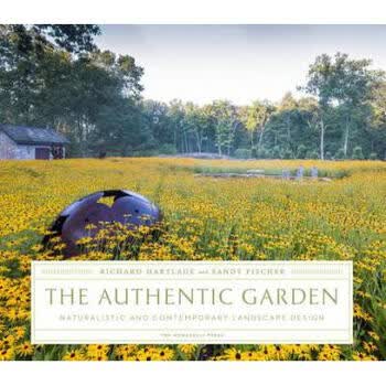 The Authentic Garden: Naturalistic and Conte...