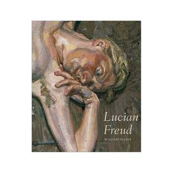 Lucian Freud 卢西恩·佛洛伊德 表现主义绘画大师 英文原版艺术图书籍