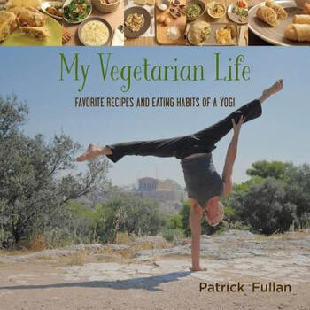 My Vegetarian Life: Favorite Recipes and Eat...