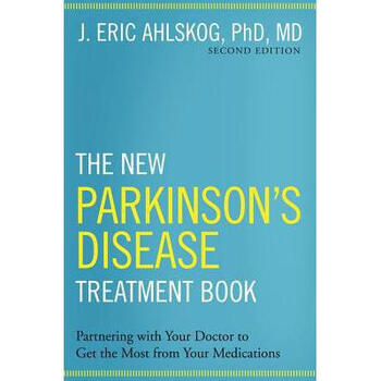 The New Parkinson's Disease Treatment Book: ...