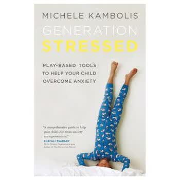 Generation Stressed: Play-Based Tools to Hel...