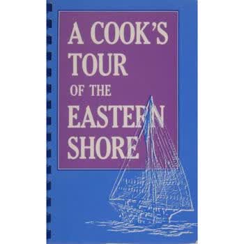 A Cook's Tour of the Eastern Shore