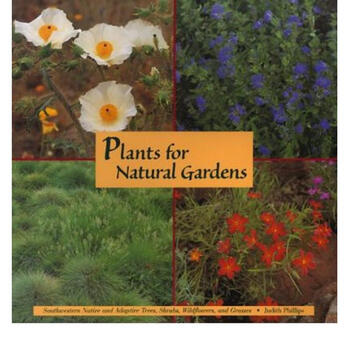 Plants for Natural Gardens: Southwestern Nat...
