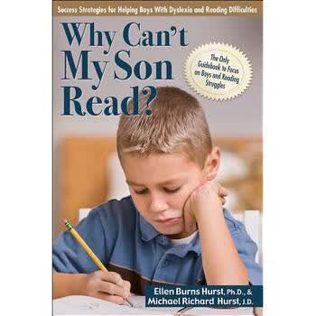 Why Can't My Son Read?: Success Strategies f...