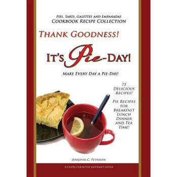 Thank Goodness, It's Pie Day!