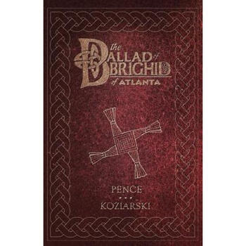 The Ballad of Brighid of Atlanta