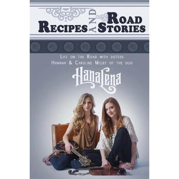 Recipes and Road Stories