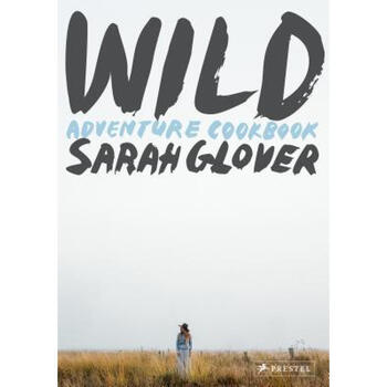 Wild : Adventure Cookbook