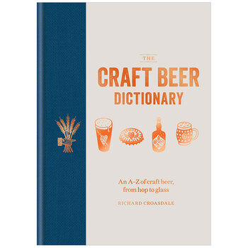 The Craft Beer Dictionary精酿啤酒字典 英文原版图书籍爱好者工艺酿造指南