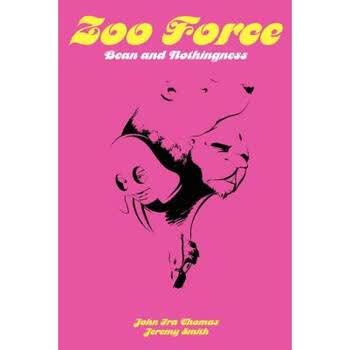 Zoo Force: Bean and Nothingness