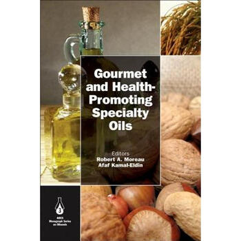 Gourmet and Health-Promoting Specialty Oils