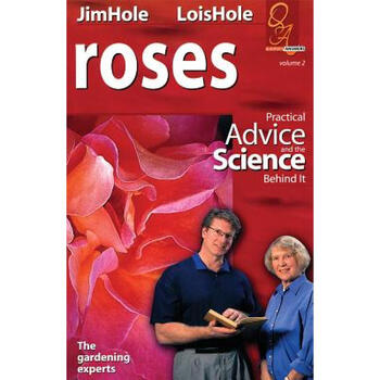 Roses: Practical Advice and the Science Behi...