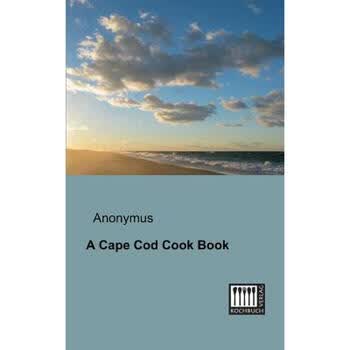 A Cape Cod Cook Book