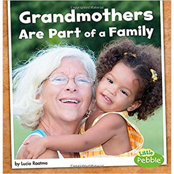 Grandmothers Are Part of a Family