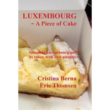 Luxembourg - a piece of cake