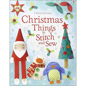 Christmas Things To Stitch And Sew Usborne英文原版