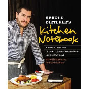 Harold Dieterle's Kitchen Notebook: Hundreds...