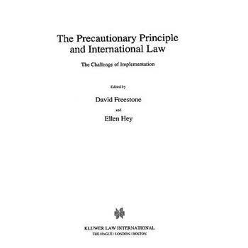 The Precautionary Principle and Internationa...