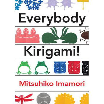 Everybody Kirigami!