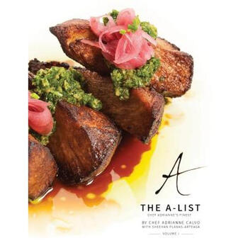 The A-List: Chef Adrianne's Finest, Vol. I