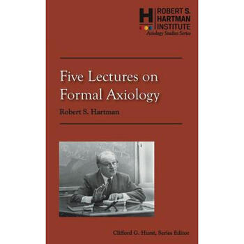 Five Lectures on Formal Axiology