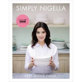 Simply Nigella Feel Good Food