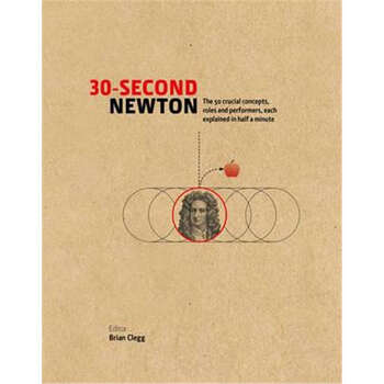 30-Second Newton: The 50 Key Aspects of