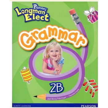 《朗文英语教材 Primary Longman Elect Grammar 语法练习 2B》【摘要 书评 试读】- 京东图书