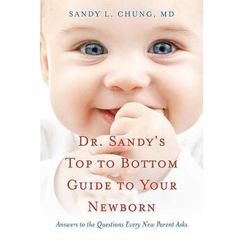 Dr. Sandy's Top to Bottom Guide to Your Newb...