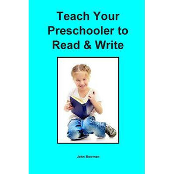 Teach Your Preschooler to Read & Write