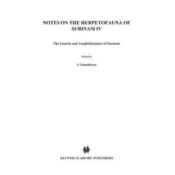 Notes on the herpetofauna of Surinam IV : Th...