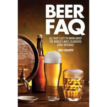 Beer FAQ: All That's Left to Know about the ...