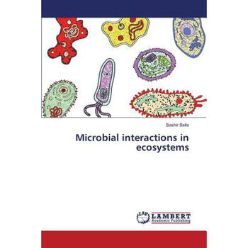 Microbial interactions in ecosystems