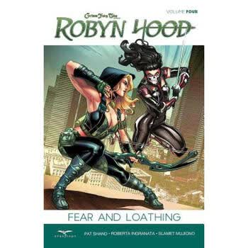 Robyn Hood, Volume 4: Fear & Loathing