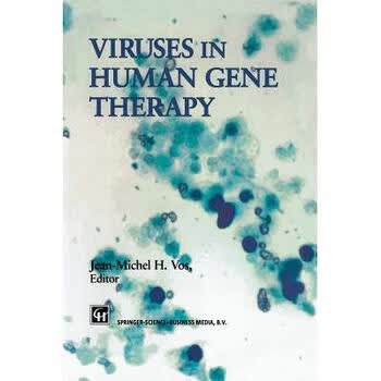 Viruses in Human Gene Therapy