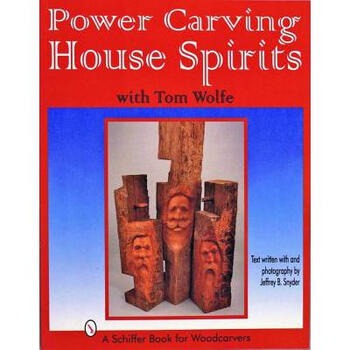 Power Carving House Spirits with Tom Wolfe