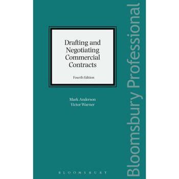 Drafting and Negotiating Commercial Contracts