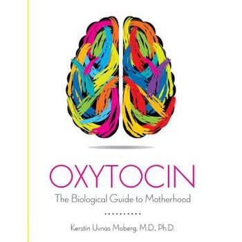 Oxytocin: The Biological Guide To Motherhood