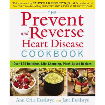 The Prevent and Reverse Heart Disease Cookbo...