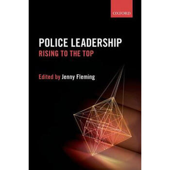 Police Leadership: Rising to the Top