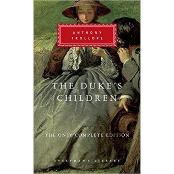 The Duke's Children  The Only Complete Edition