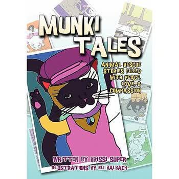 Munki Tales: Animal Rescue Stories Filled wi...