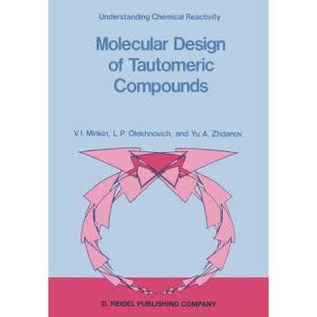 Molecular Design of Tautomeric Compounds